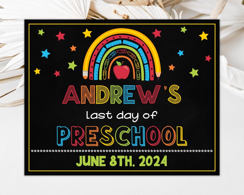 Editable Last Day of Preschool Sign Last Day of School Sign School ...
