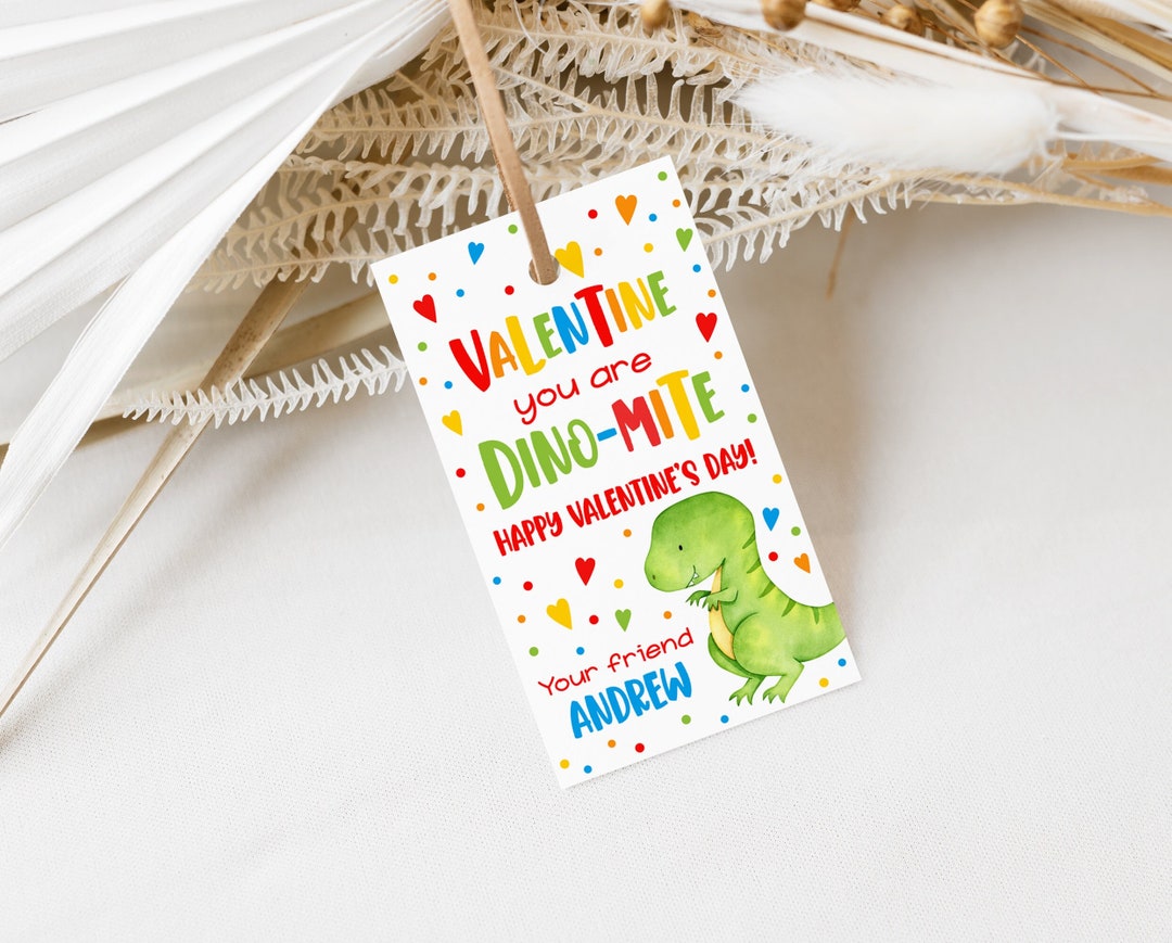 Dinosaur Valentine's Day Tag Editable Valentine You Are Dino Mite Tag ...