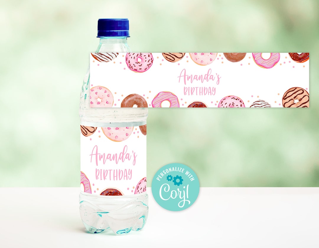 EDITABLE Donuts Bottle Label Doughnuts Birthday Water Label Girl Donut ...