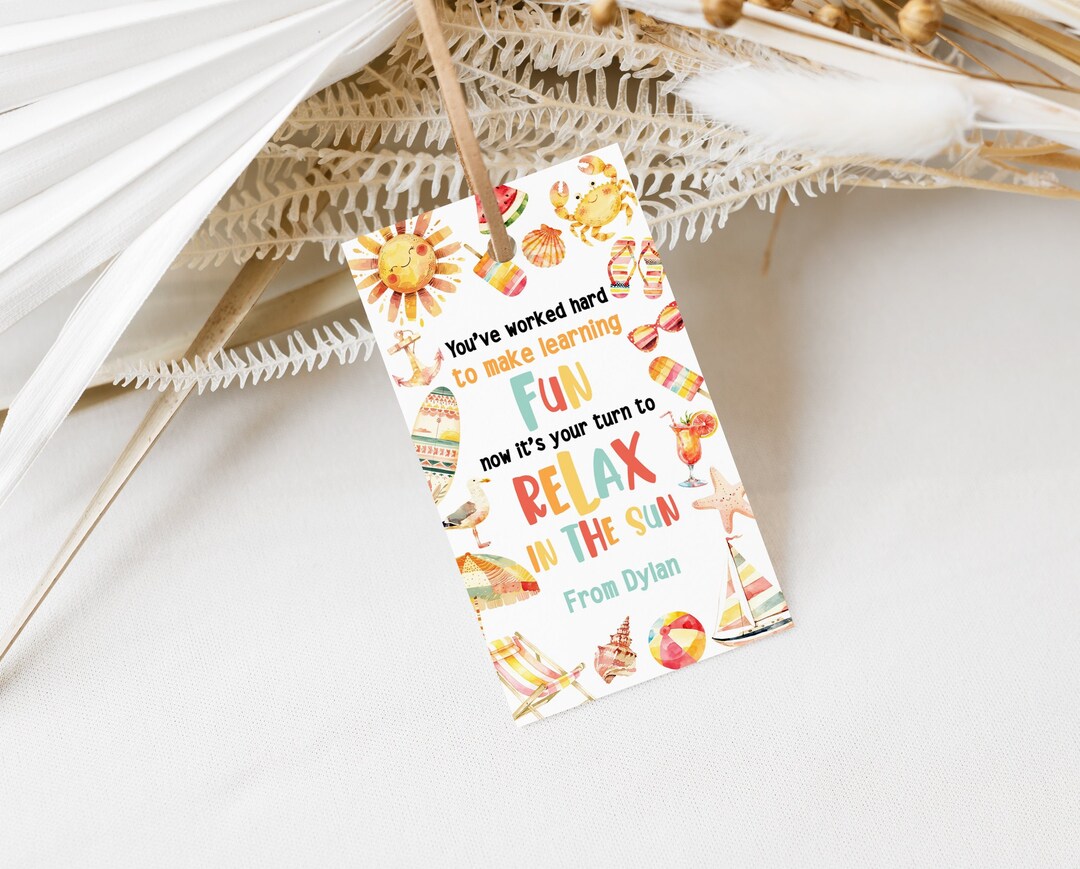 Teacher Appreciation Gift Tag Your Turn to Relax in the Sun Teacher Tag ...
