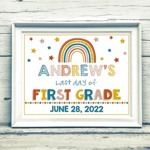 Editable Last Day of First Grade Sign Boho Rainbow Last Day of School ...