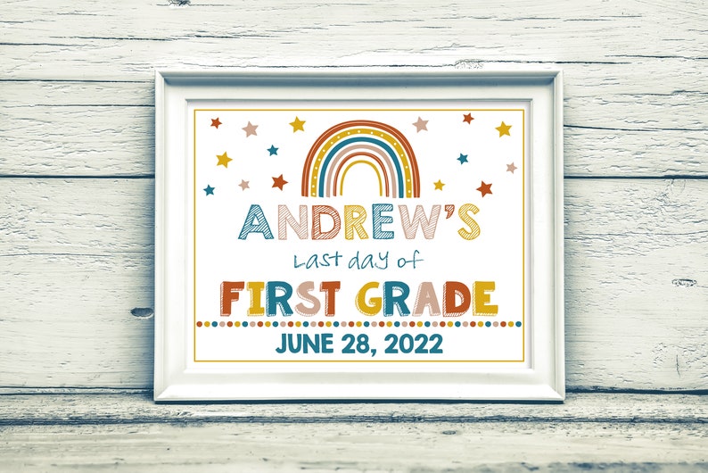 Editable Last Day of First Grade Sign Boho Rainbow Last Day of - Etsy