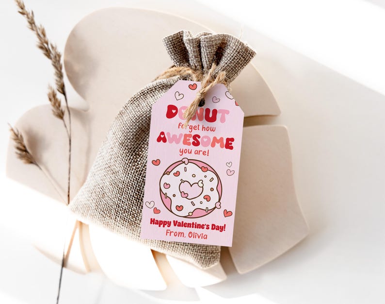 Editable Donut Valentine's Day Tags Donut Forget How Awesome You Are ...