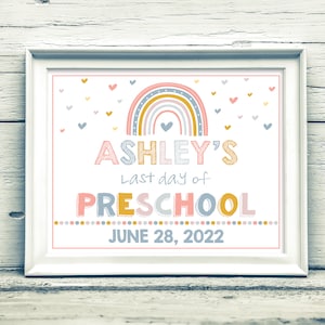 Editable Last Day of Preschool Sign Boho Rainbow Last Day of School ...