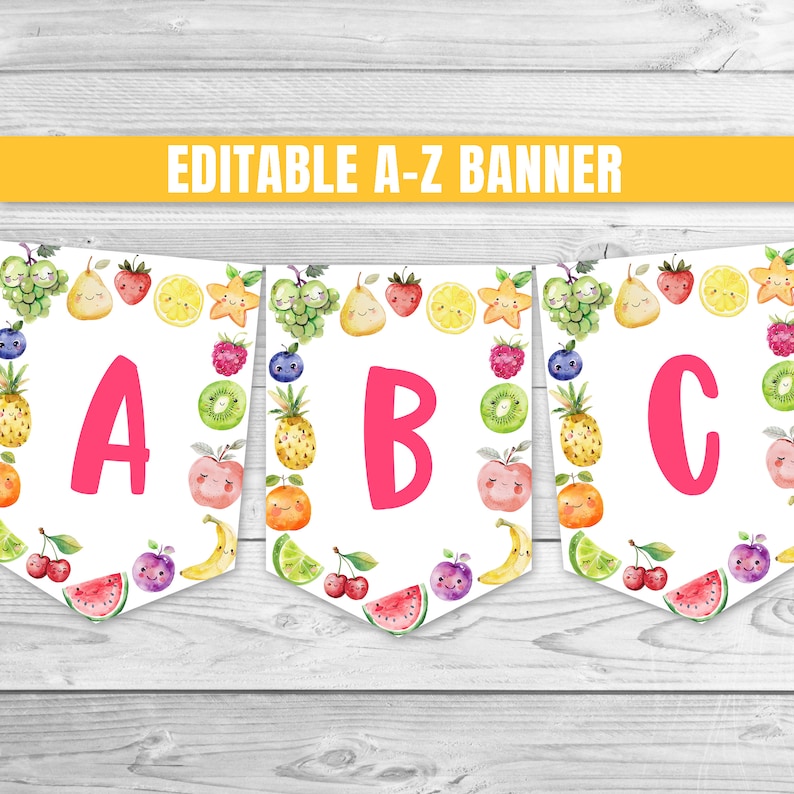 Editable Fruit Birthday Banner Tutti Frutti Birthday A-Z Banner ...