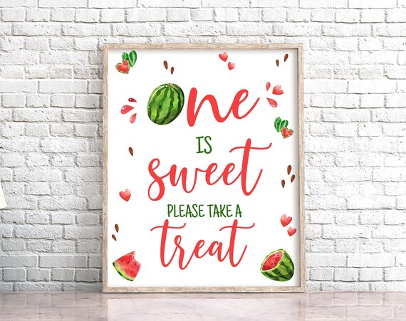 Watermelon One is Sweet Please Take a Treat Sign Watermelon | Etsy
