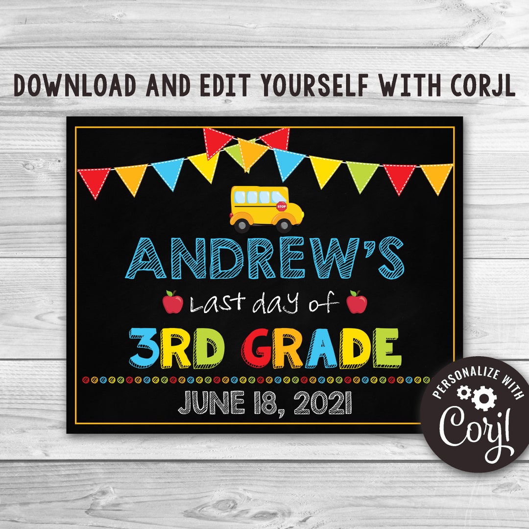 Editable Last Day of Third Grade Sign Last Day of School Sign ...
