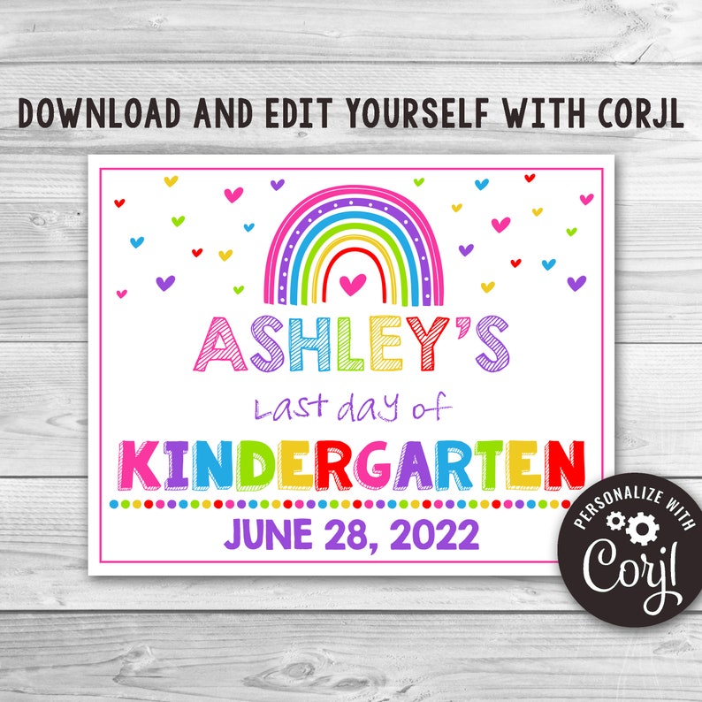 Editable Last Day of Kindergarten Sign Rainbow Last Day of | Etsy