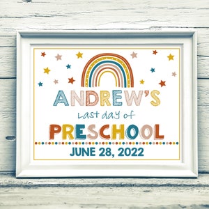 Editable Last Day of Preschool Sign Boho Rainbow Last Day of School ...