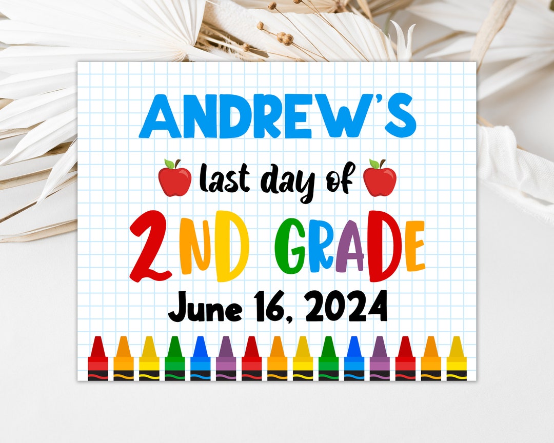 Editable Last Day of 2nd Grade Sign Rainbow Last Day of School Sign Any ...