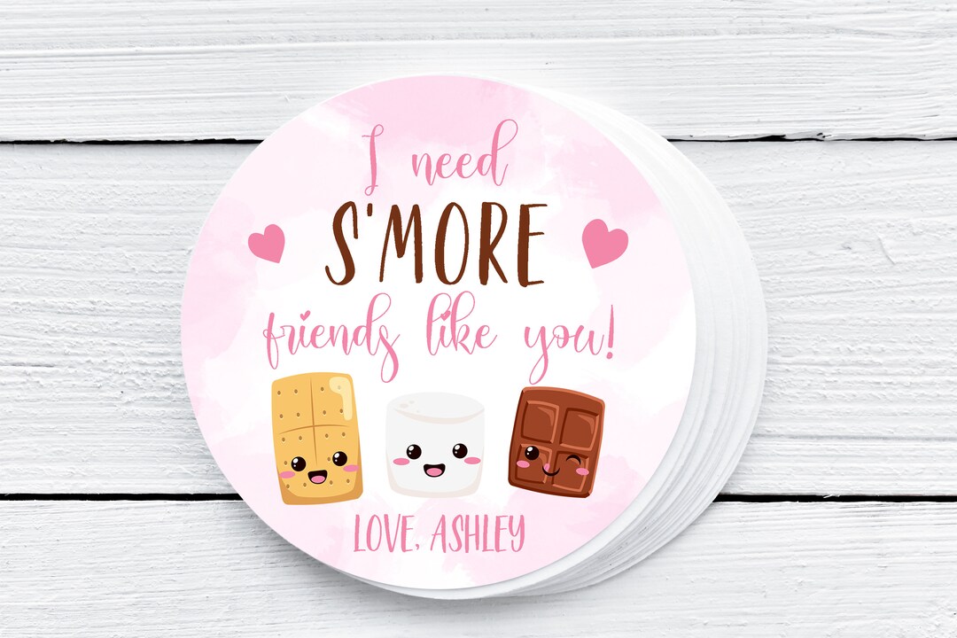EDITABLE I Need S'more Friends Like You Valentine's Day Tags S'mores ...