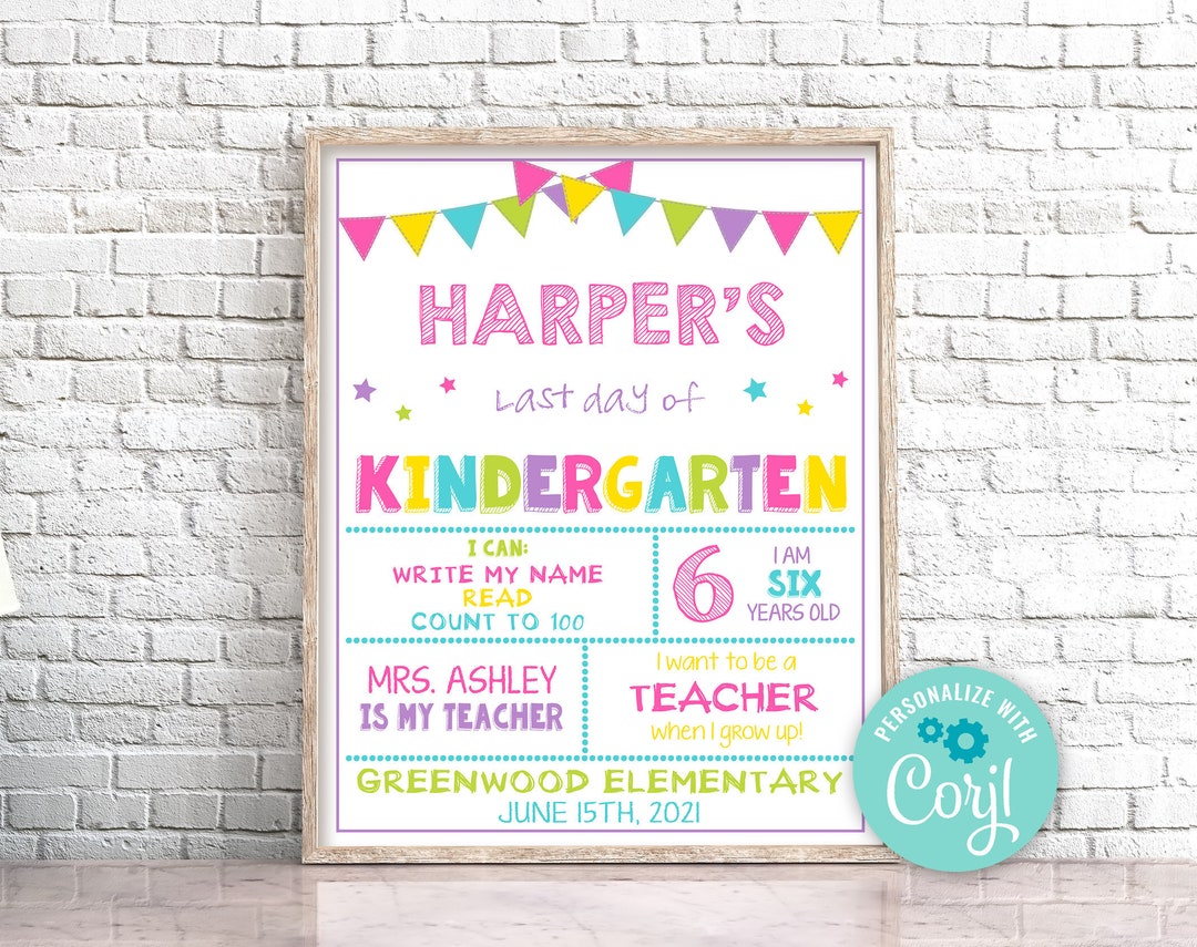 Editable Last Day of Kindergarten Sign Personalized Girl Last Day of ...