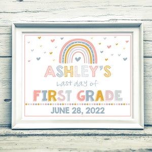 Editable Last Day of First Grade Sign Boho Rainbow Last Day of School ...