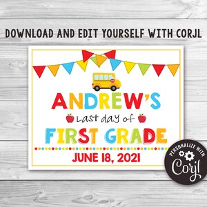 Editable Last Day of First Grade Sign Last Day of School Sign ...