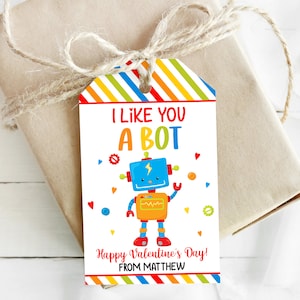 Editable Robot Valentine's Tag Valentine Robot I Like You a Bot Gift ...