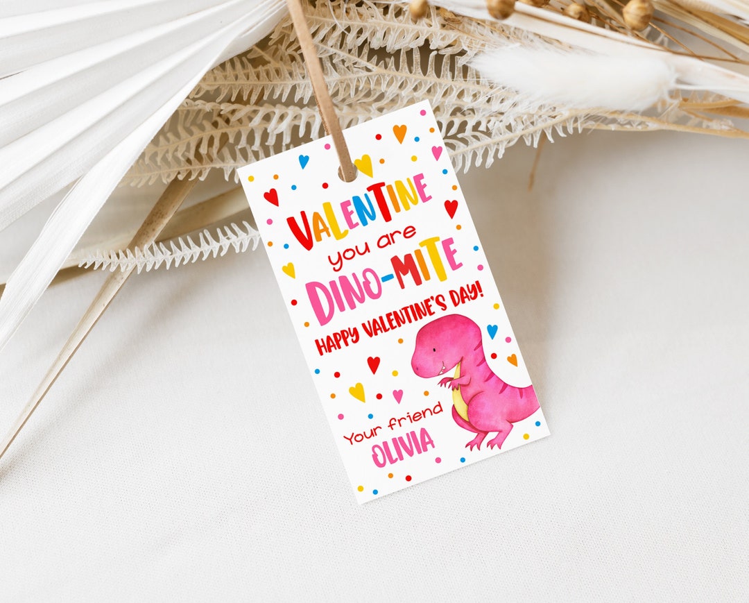 Dinosaur Valentine's Day Tag Editable Valentine You Are Dino Mite Tag ...