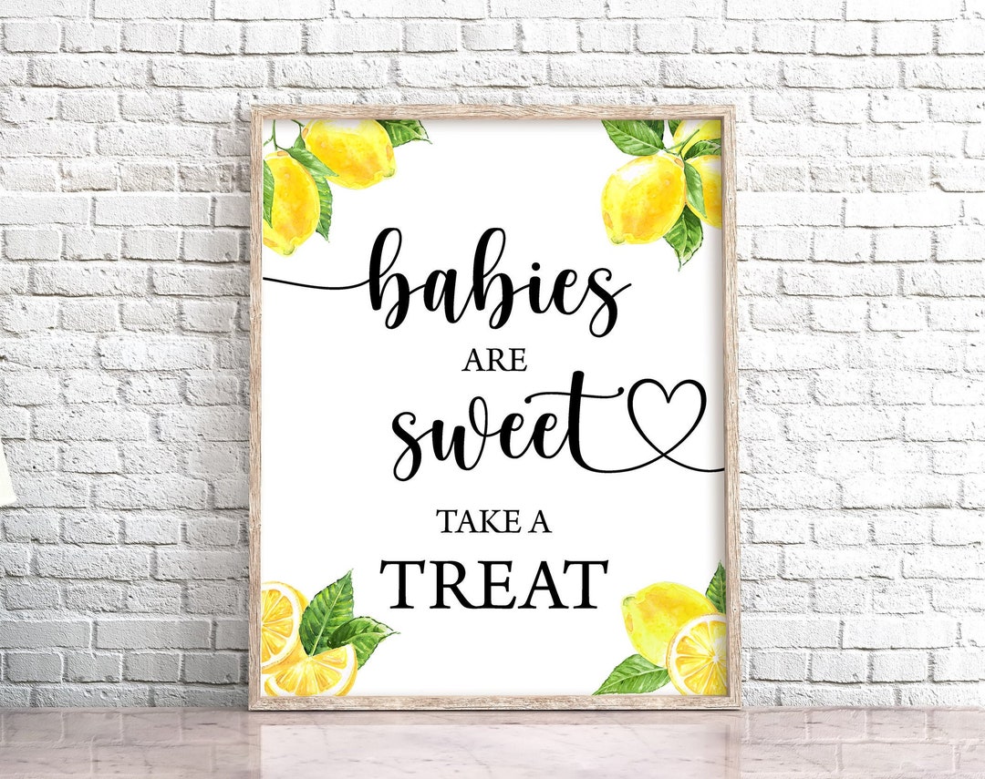 Lemon Babies Are Sweet Take A Treat Sign, Citrus Main Squeeze Baby ...