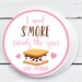 EDITABLE I Need S'more Friends Like You Valentine's Day Tags S'mores ...