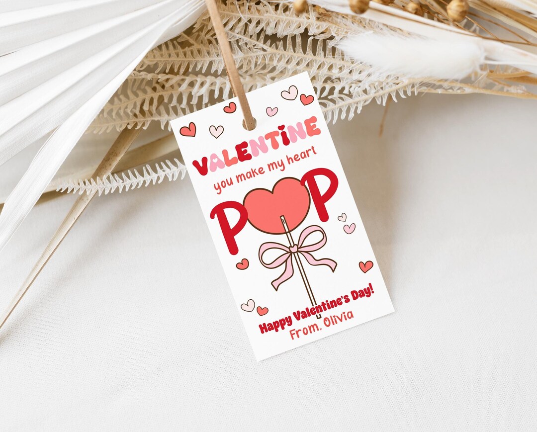 Editable You Make My Heart Pop Valentine's Day Gift Tag Valentine ...