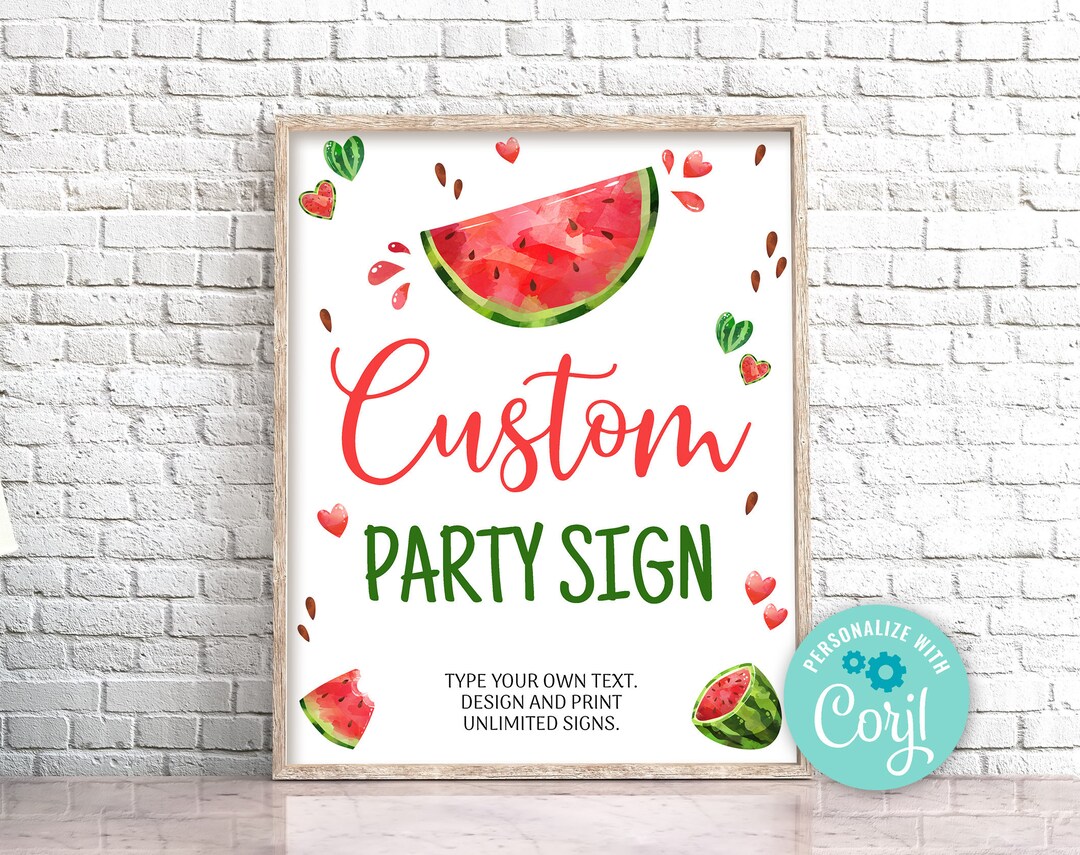 EDITABLE Watermelon Birthday Table Sign, Watermelon Custom Sign ...