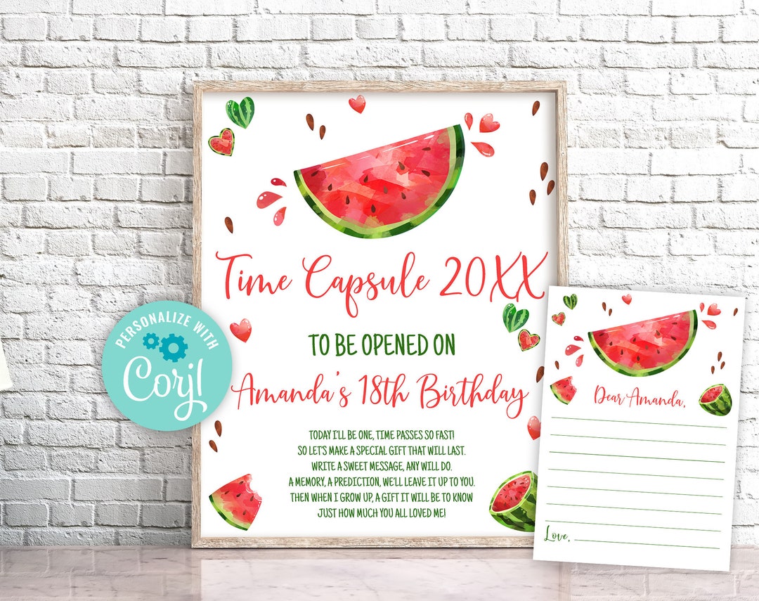 Editable Watermelon Birthday Time Capsule Watermelon Time Capsule Sign ...