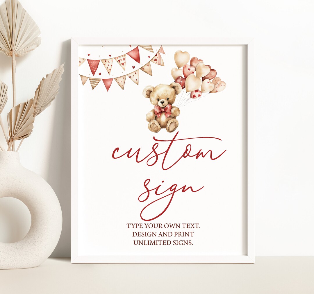 EDITABLE Valentine Bear Birthday Table Sign Valentine Baby Shower ...