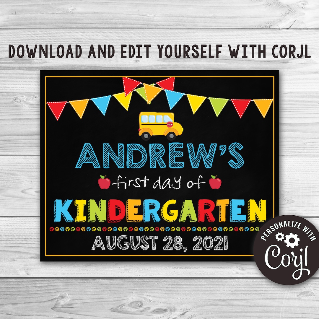 Editable First Day of Kindergarten Sign First Day of School Sign ...