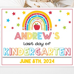 Editable Last Day of Kindergarten Sign Last Day of School Sign ...