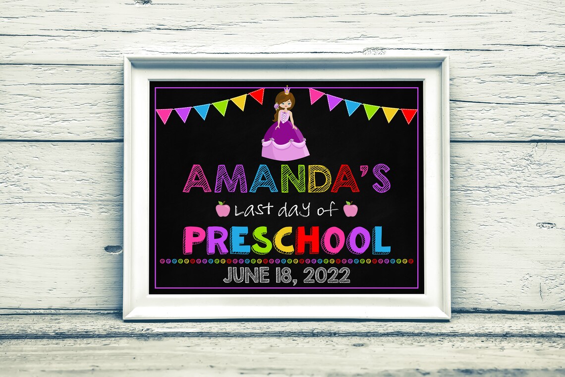Editable Last Day of Pre-k Sign Princess Last Day of School - Etsy