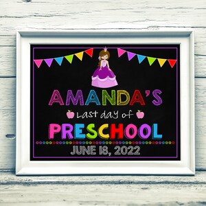 Editable Last Day of Pre-k Sign Princess Last Day of School Sign ...