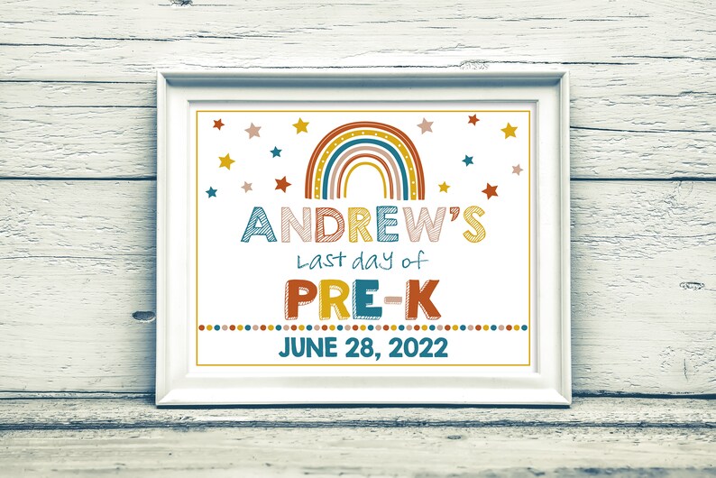 Editable Last Day of Pre-k Sign Boho Rainbow Last Day of School Sign ...