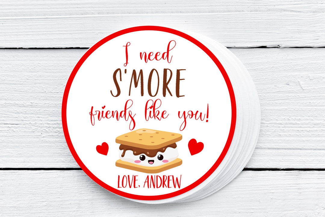 EDITABLE I Need S'more Friends Like You Valentine's Day Tags S'mores ...