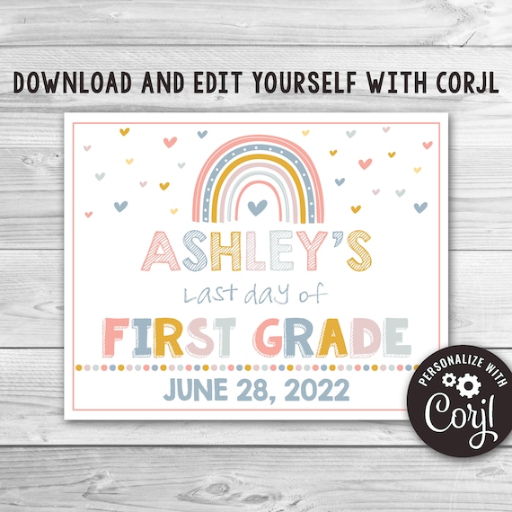 Editable Last Day of First Grade Sign Boho Rainbow Last Day of | Etsy