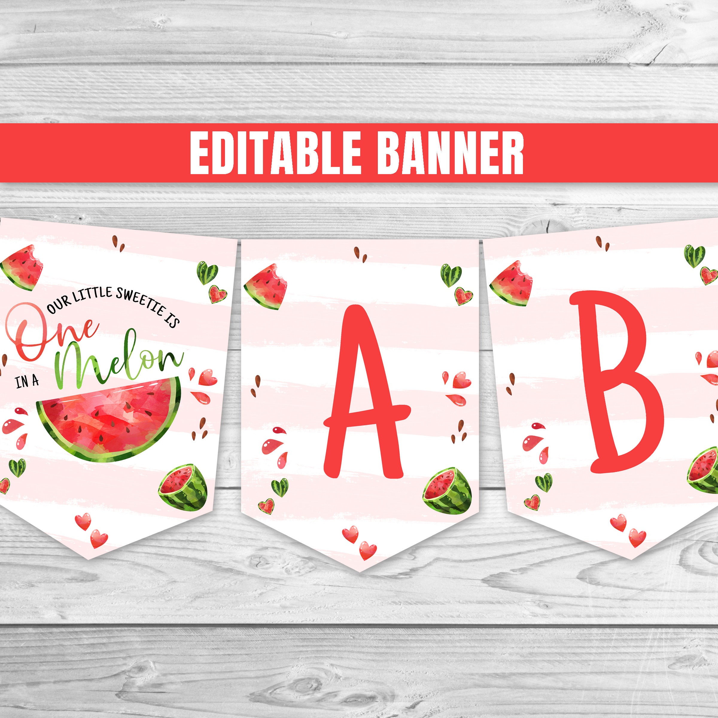 Editable Watermelon Birthday Banner One in a Melon Birthday Banner Red ...