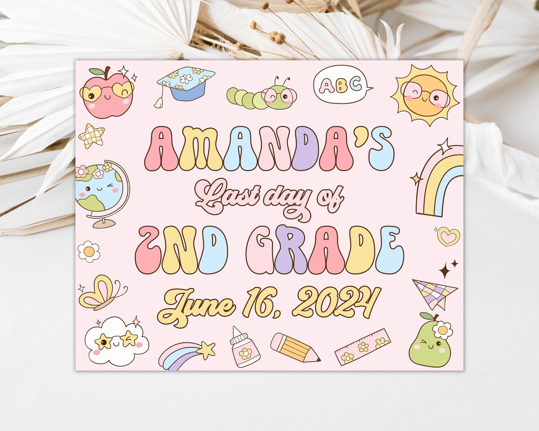 Editable Last Day of 2nd Grade Sign Girl Groovy Last Day of School Sign ...