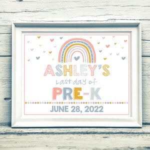 Editable Last Day of Pre-k Sign Boho Rainbow Last Day of School Sign ...