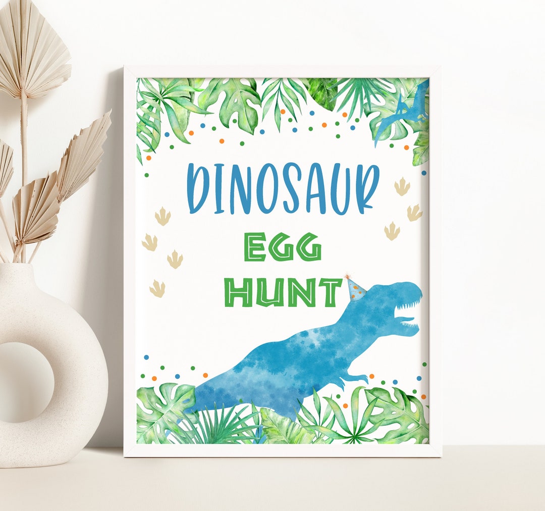 Dino Egg Hunt Sign Prehistoric Party Sign Blue Dinosaur Egg Hunt Sign ...