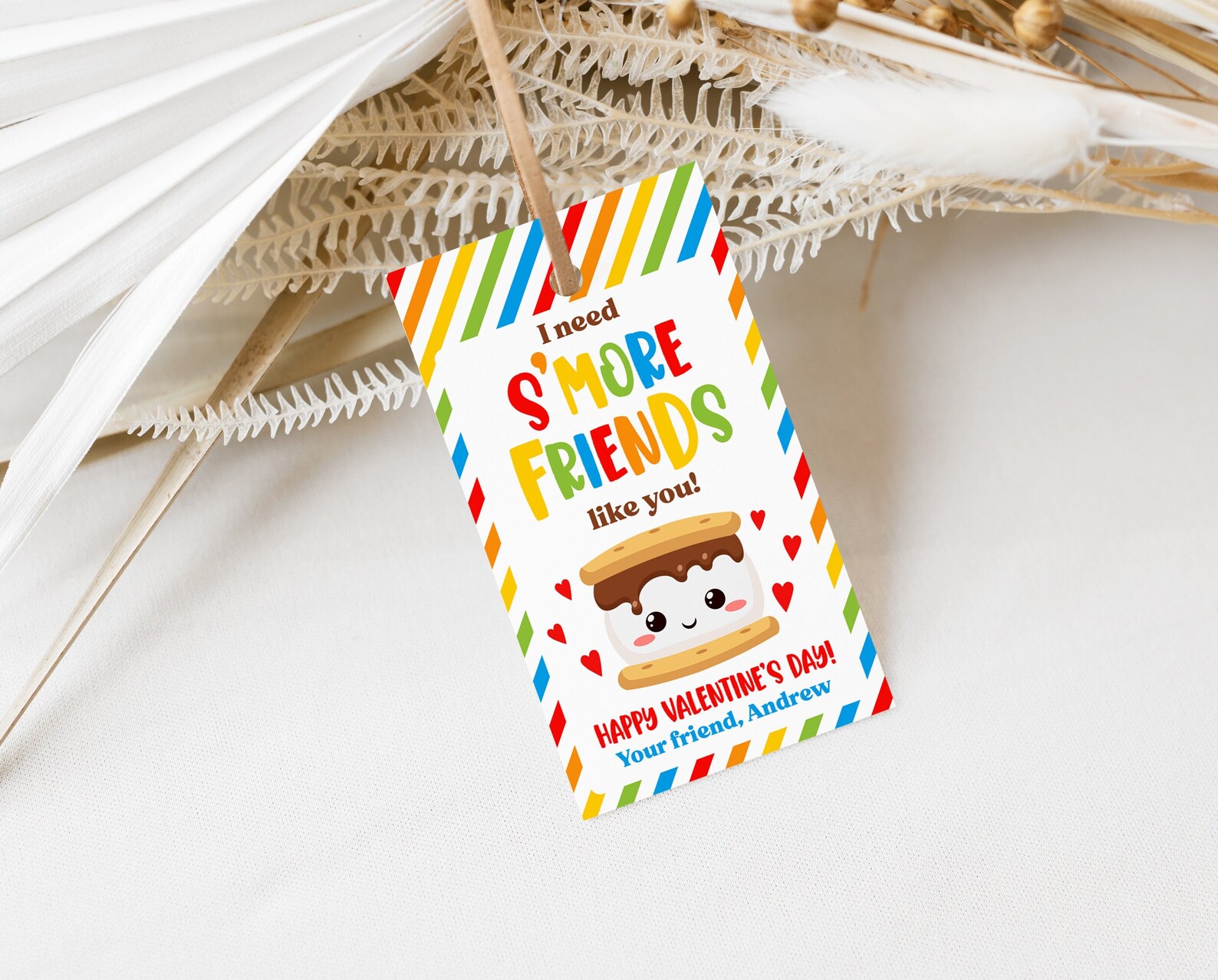Editable Smore Valentine's Day Tag I Need S'more Friends Like You Gift ...