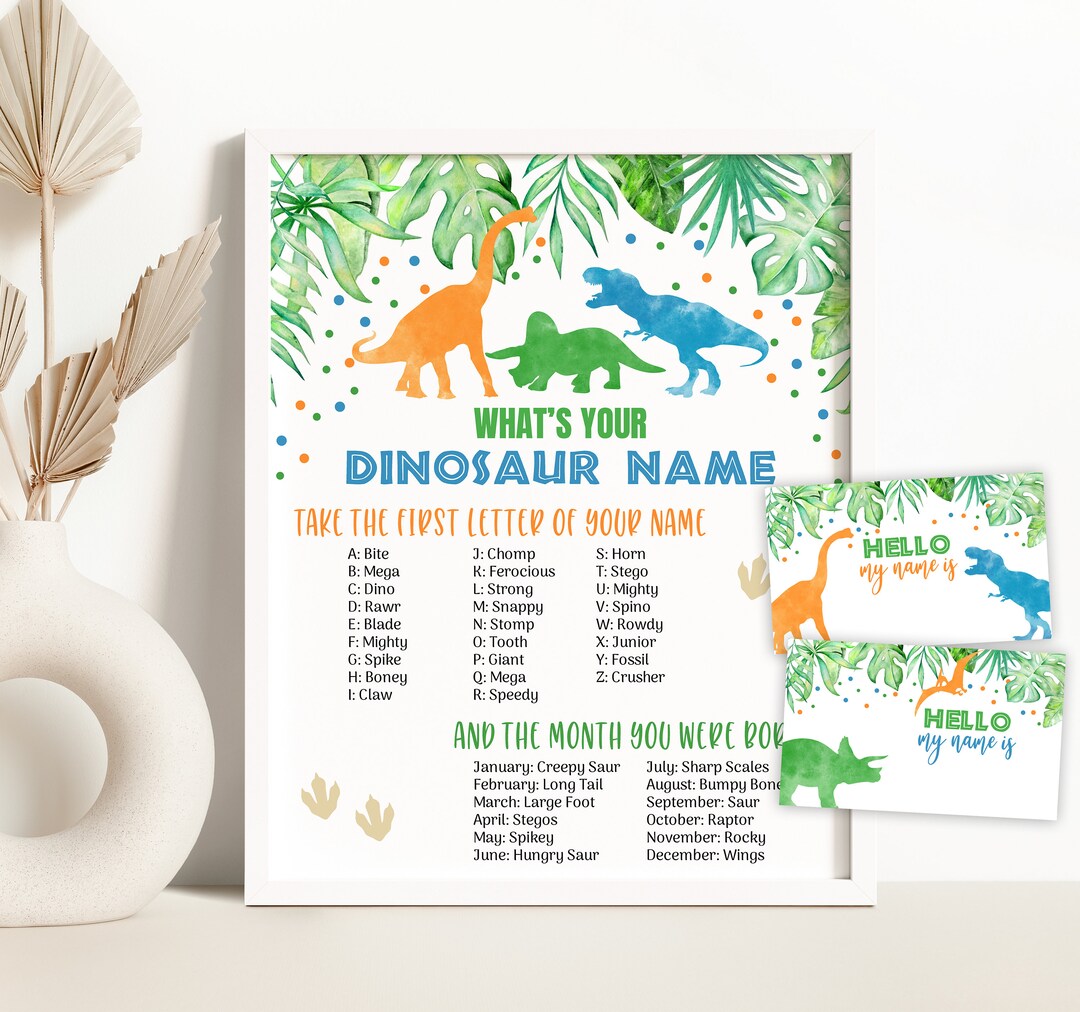 What is Your Dinosaur Name Game Dinosaur Party Sign Dinosaur Name Game ...