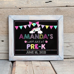 Editable Last Day of Pre-k Sign Unicorn Last Day of School Sign ...
