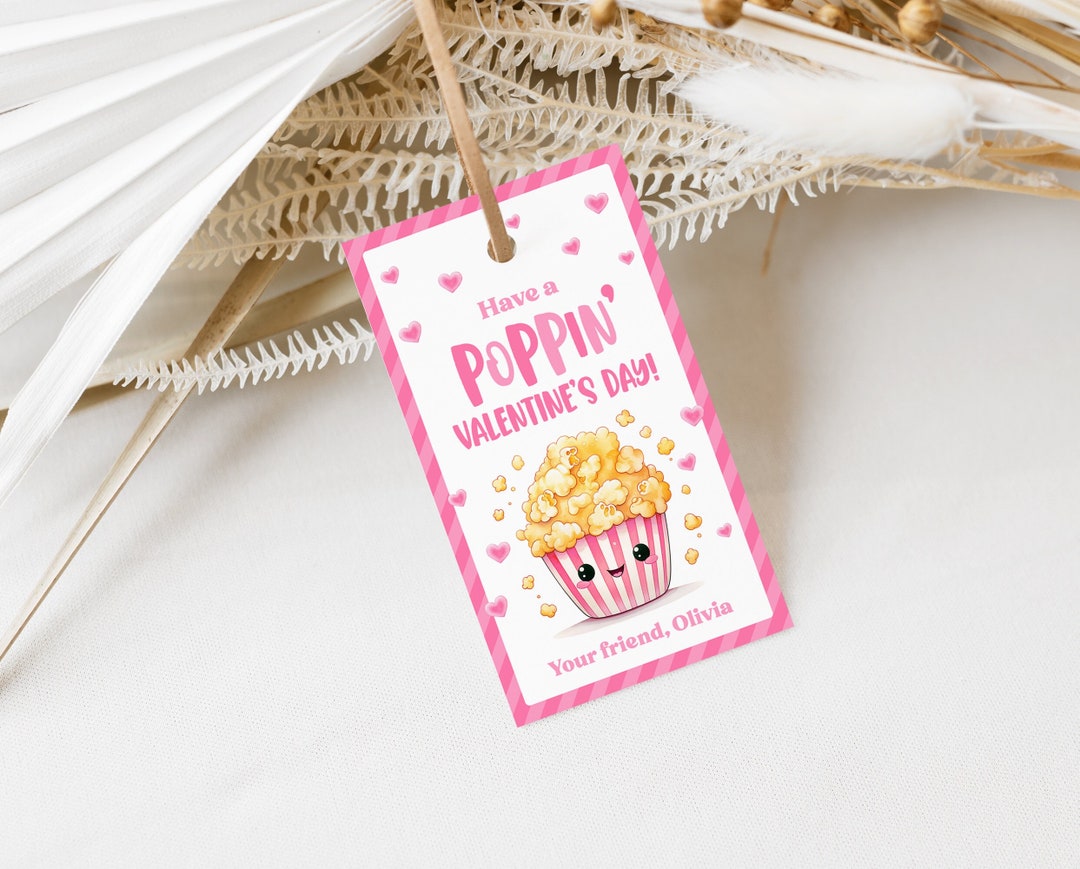 Editable Popcorn Valentine's Day Tag I Hope You Have A POPPIN Valentine ...