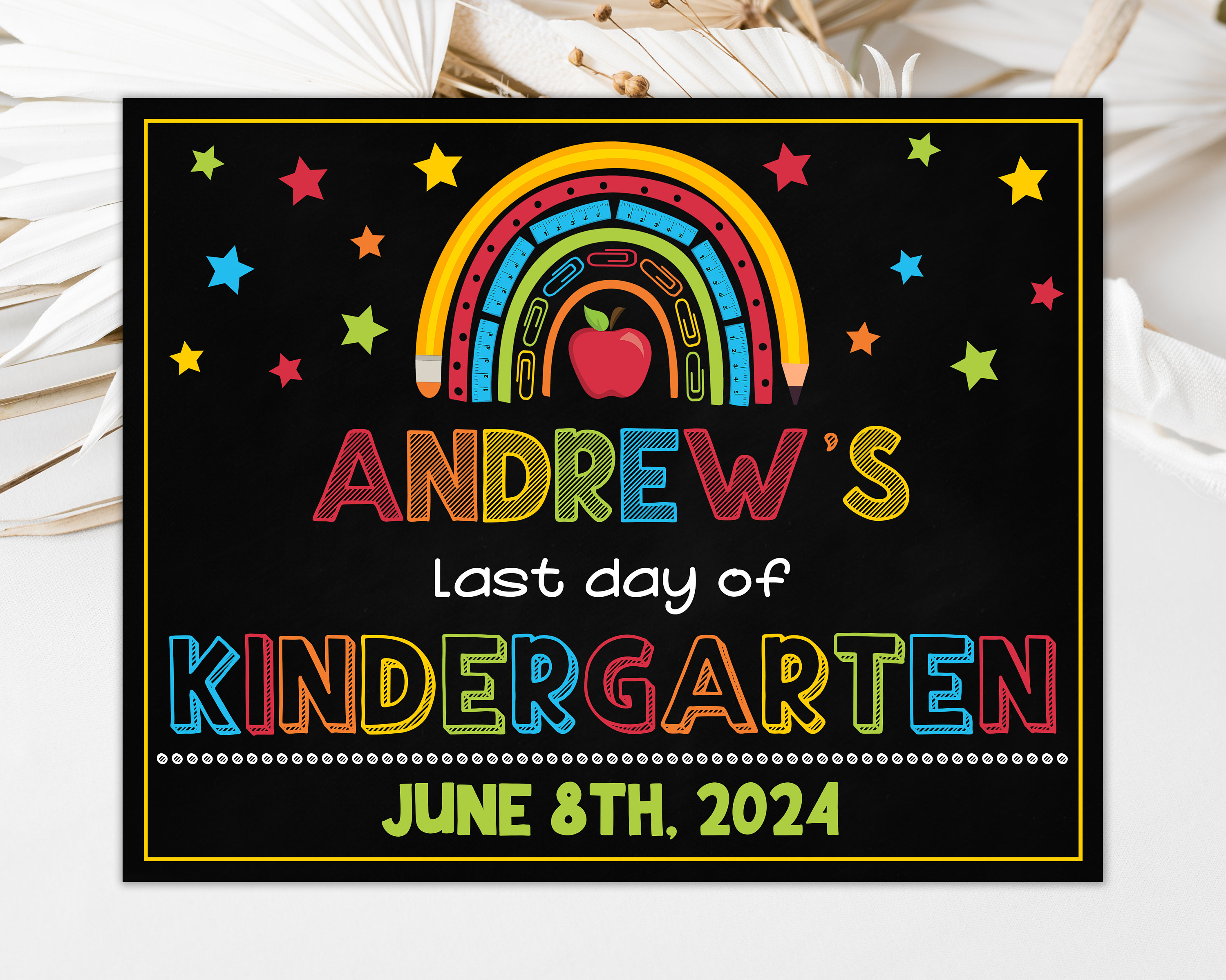 Editable Last Day of Kindergarten Sign Last Day of School Sign ...