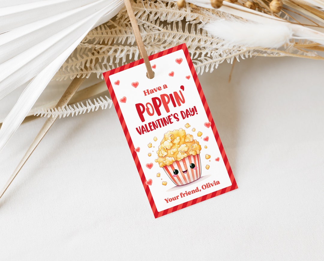 Editable Popcorn Valentine's Day Tag I Hope You Have A POPPIN Valentine ...