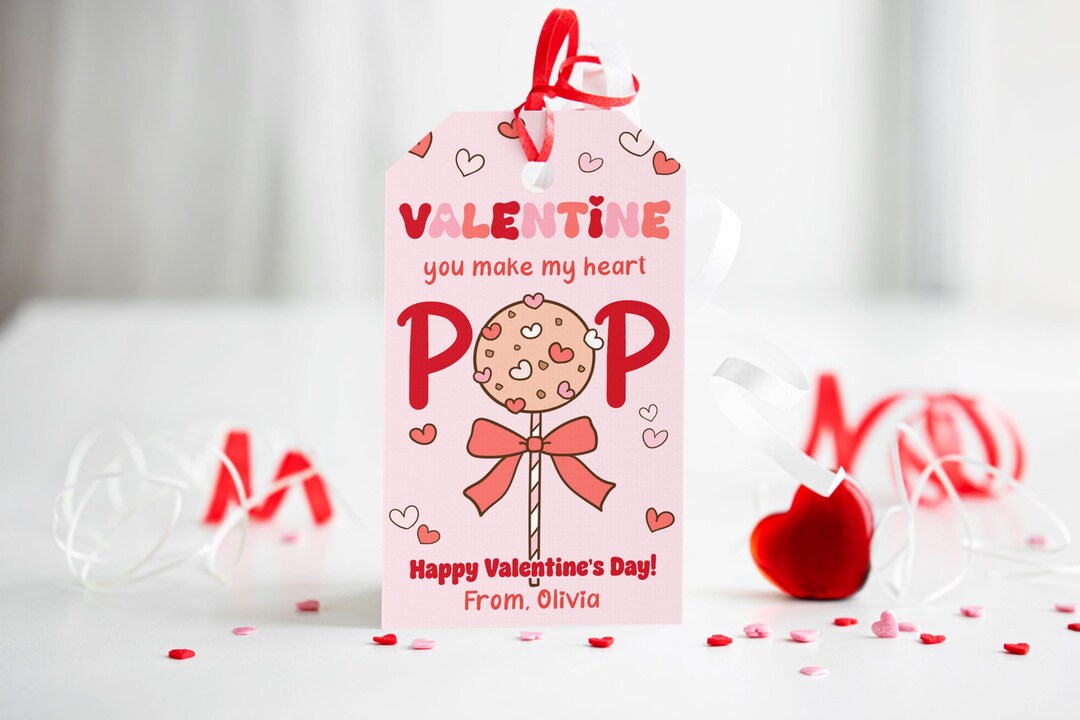 Editable You Make My Heart Pop Valentine's Day Gift Tag Valentine Cake ...