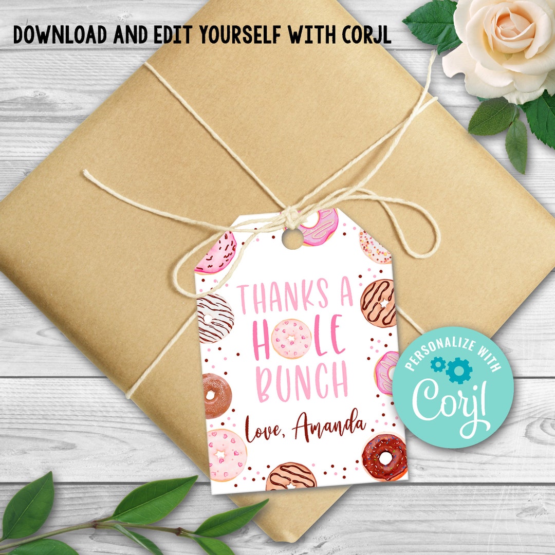 Editable Donut Favor Tags, Donut Thank You Tags, A Hole Bunch Birthday ...