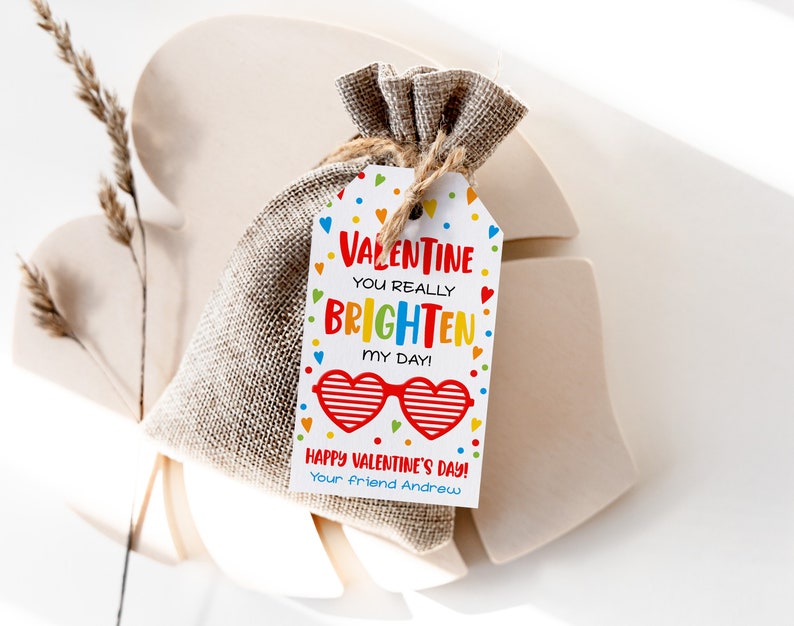 Editable Valentines Glasses Gift Tag You Brighten My Day Valentines Day ...