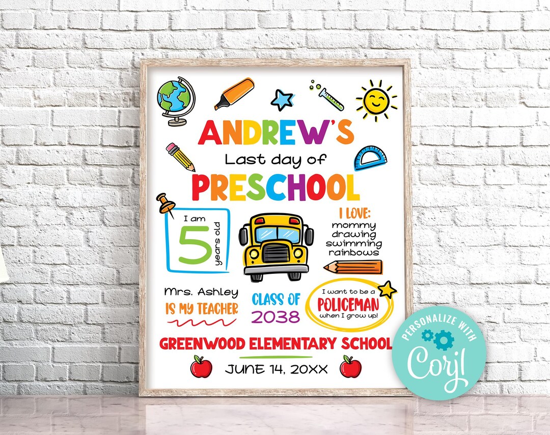 Editable Last Day of Preschool Sign Personalized Last Day of School ...