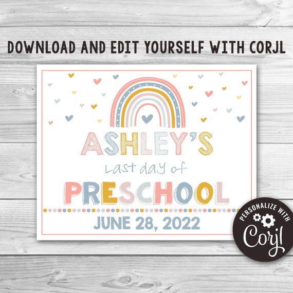 Editable Last Day of Preschool Sign Boho Rainbow Last Day of - Etsy