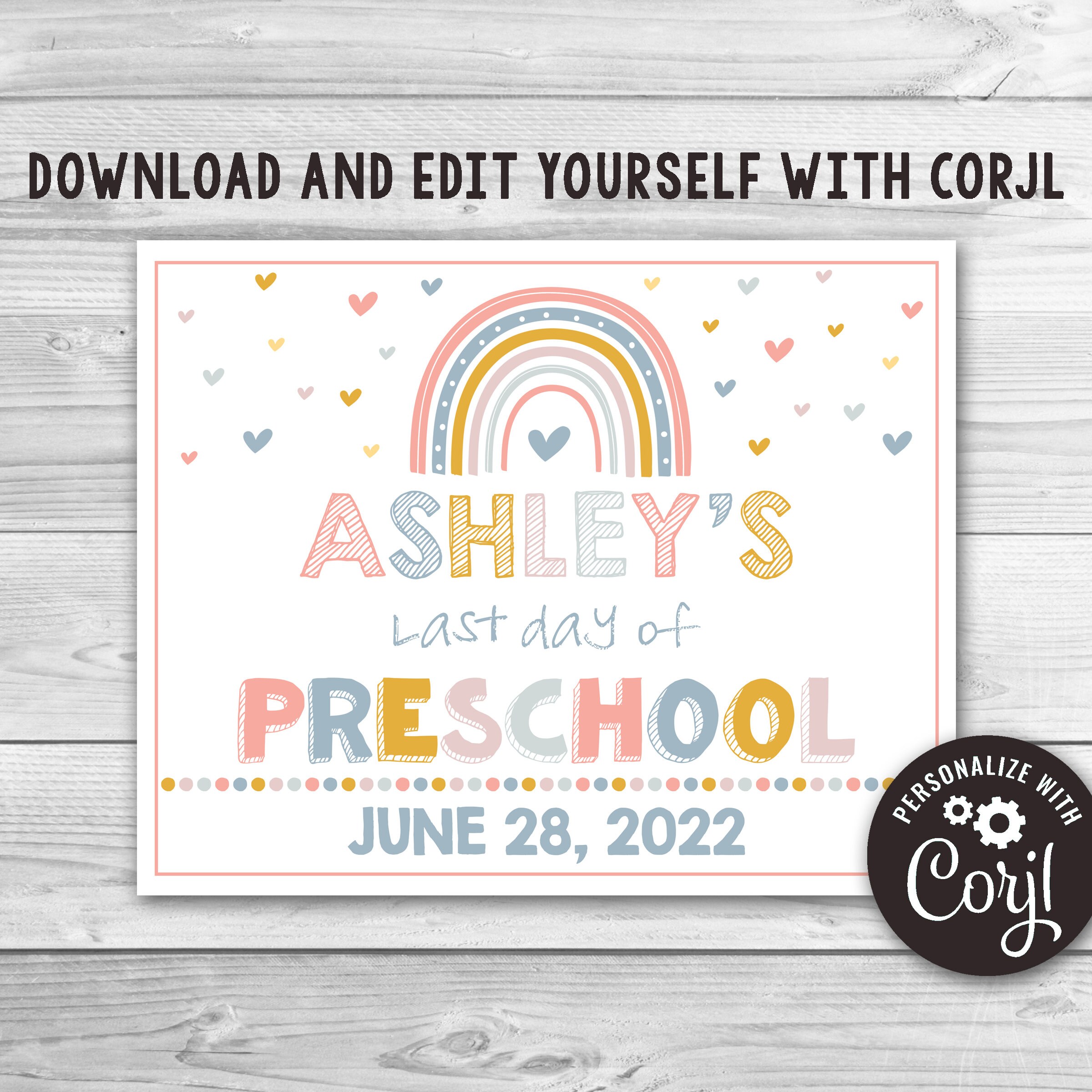 Editable Last Day of Preschool Sign Boho Rainbow Last Day of - Etsy