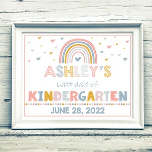Editable Last Day of Kindergarten Sign Boho Rainbow Last Day of School ...